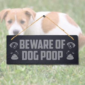 Beware of Dog Poop Laser Engraved Hanging Slate Caution Warning Plaque ...