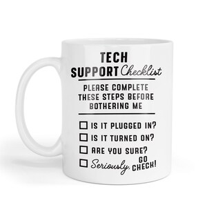 Tech Support Mug Funny Checklist Helpdesk Tea & Coffee Mug, Office ...