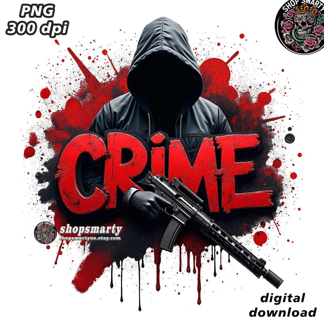 Crime Theme PNG, Digital Download, Cool Tshirt Prints, Criminal, Gang ...