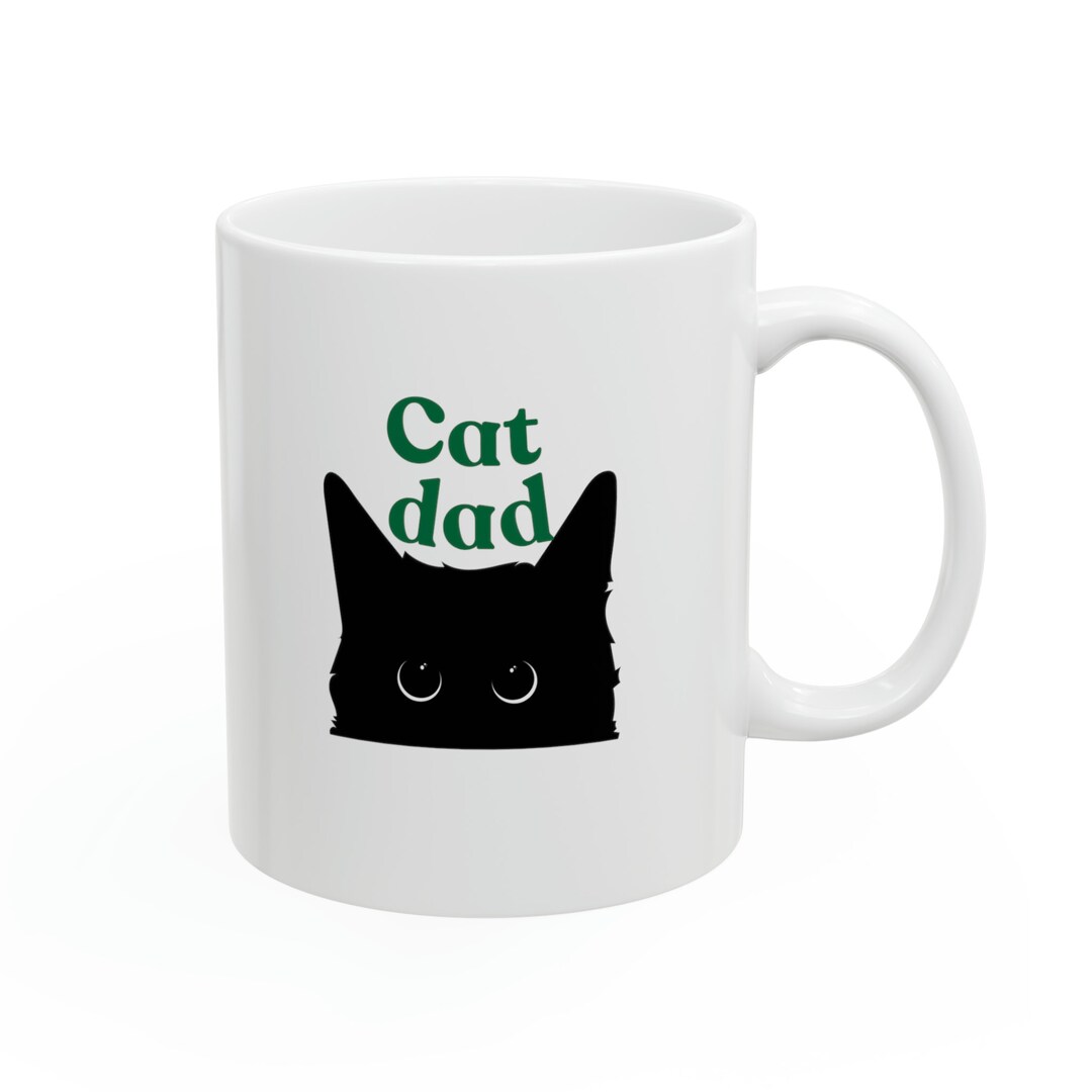 Cat Dad Mug, Cat Daddy Mug, Cute Black Cat, Gift for Catlover, Cat Dad ...