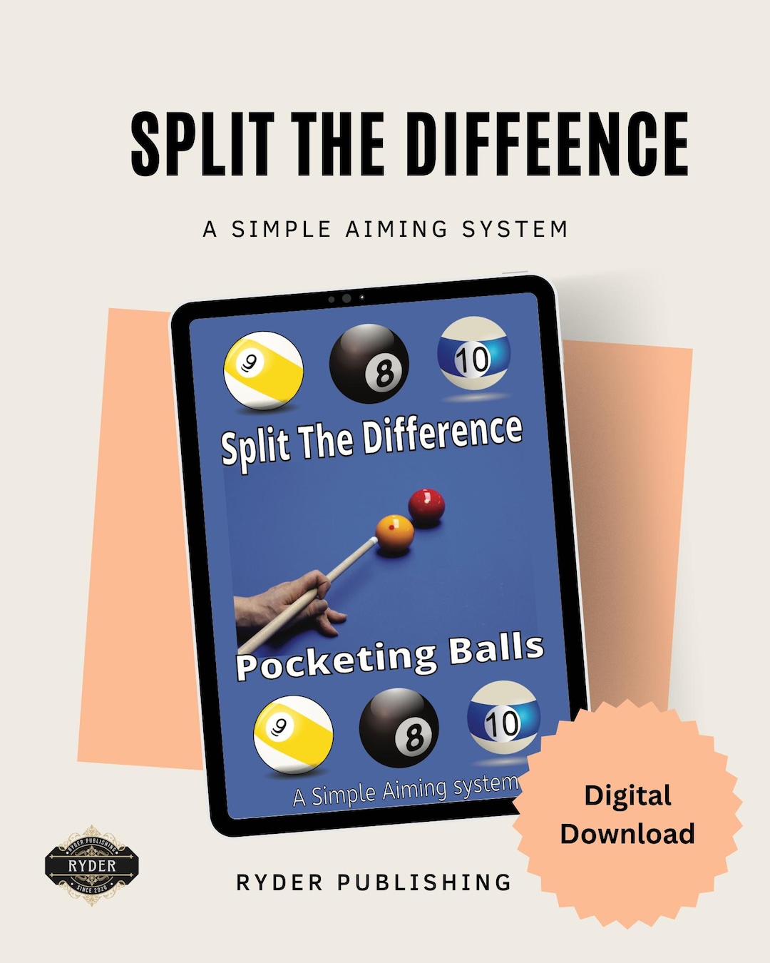 Split the Difference - a Simple Billiard Aiming System Book: Pocket Ball Tutorial, Improvement ...