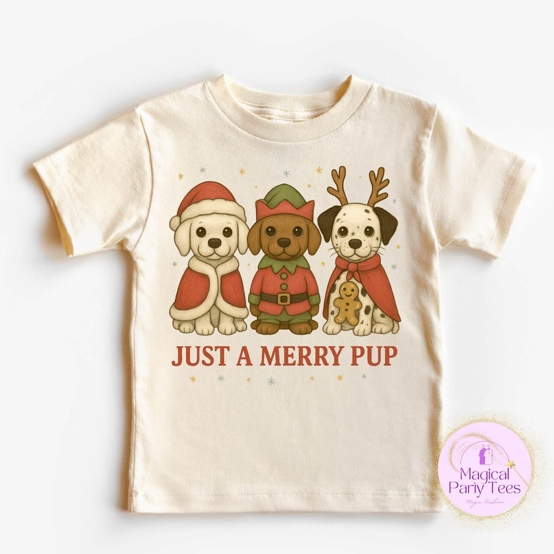 Just a Merry Pup Shirt, Cute Puppy Christmas Tee, Dog Lover Holiday T ...