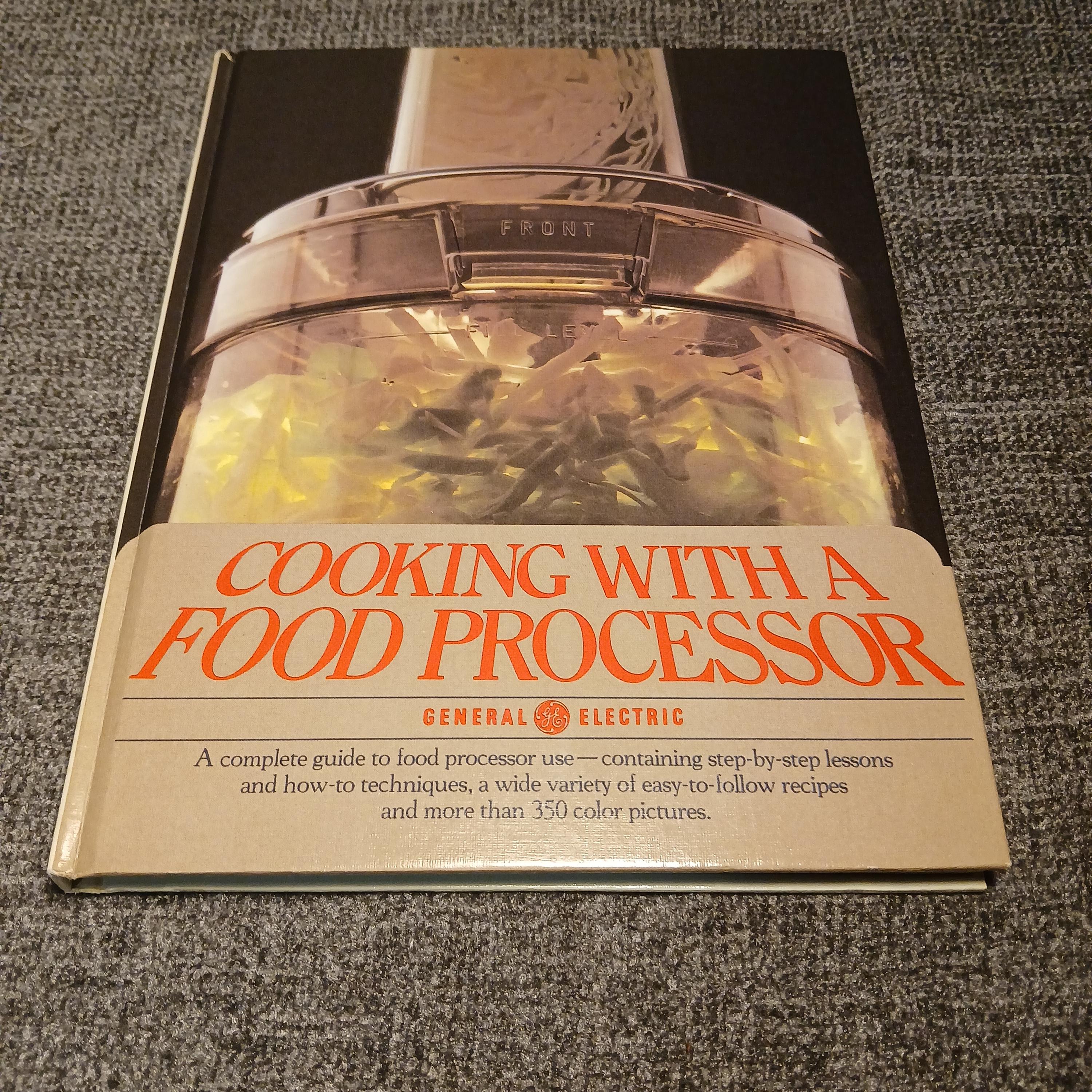 Vintage 1978 Cooking With a Food Processor COOKBOOK, General Electric ...