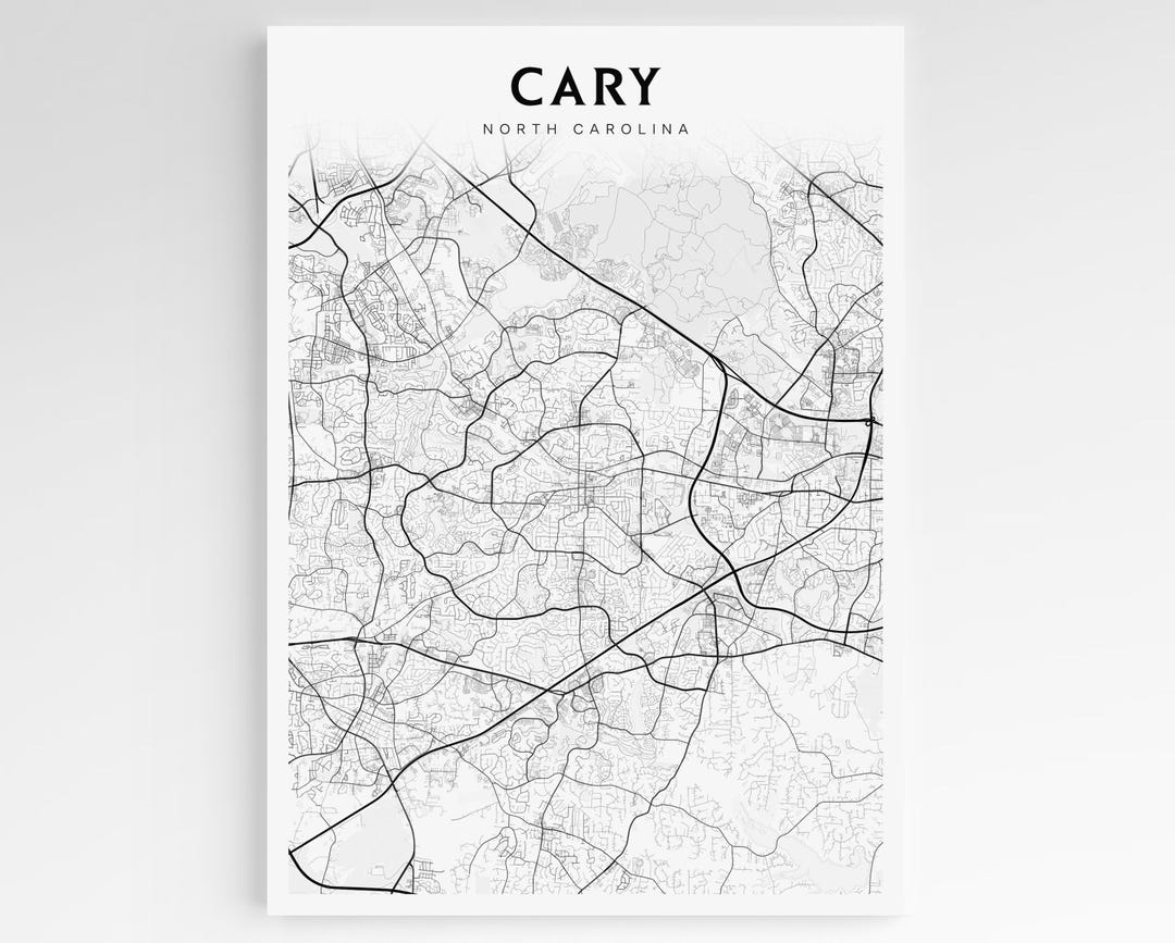 Cary Map Print, Cary North Carolina Map Poster, Cary Wall Art, Cary Map ...