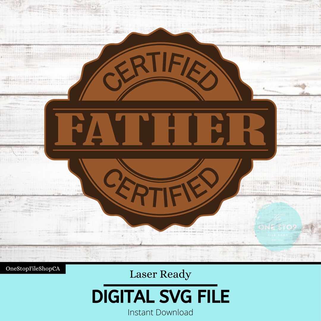 Certified Father Hat Patch SVG File | Leather Patch Hats | Dad Hat SVG ...