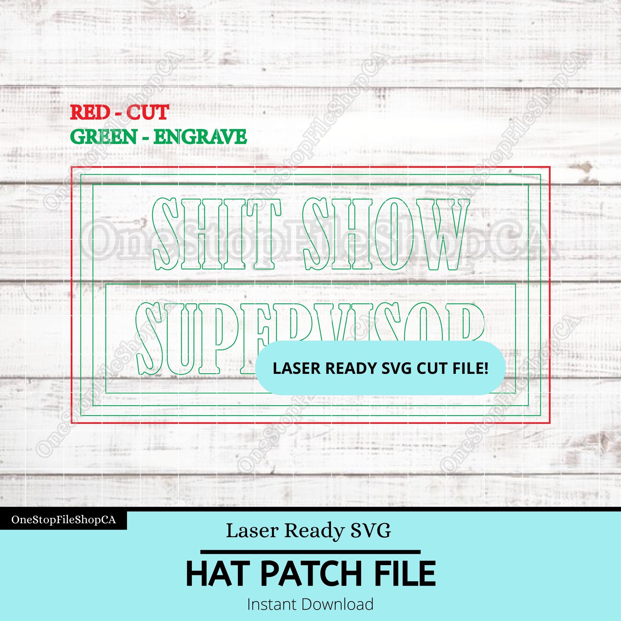 Sh*t Show Supervisor Hat Patch SVG File | Leather Patch Hats | Funny ...