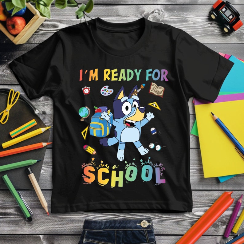 Bluey Back to School PNG, First Day of School PNG, Bluey Sublimation ...