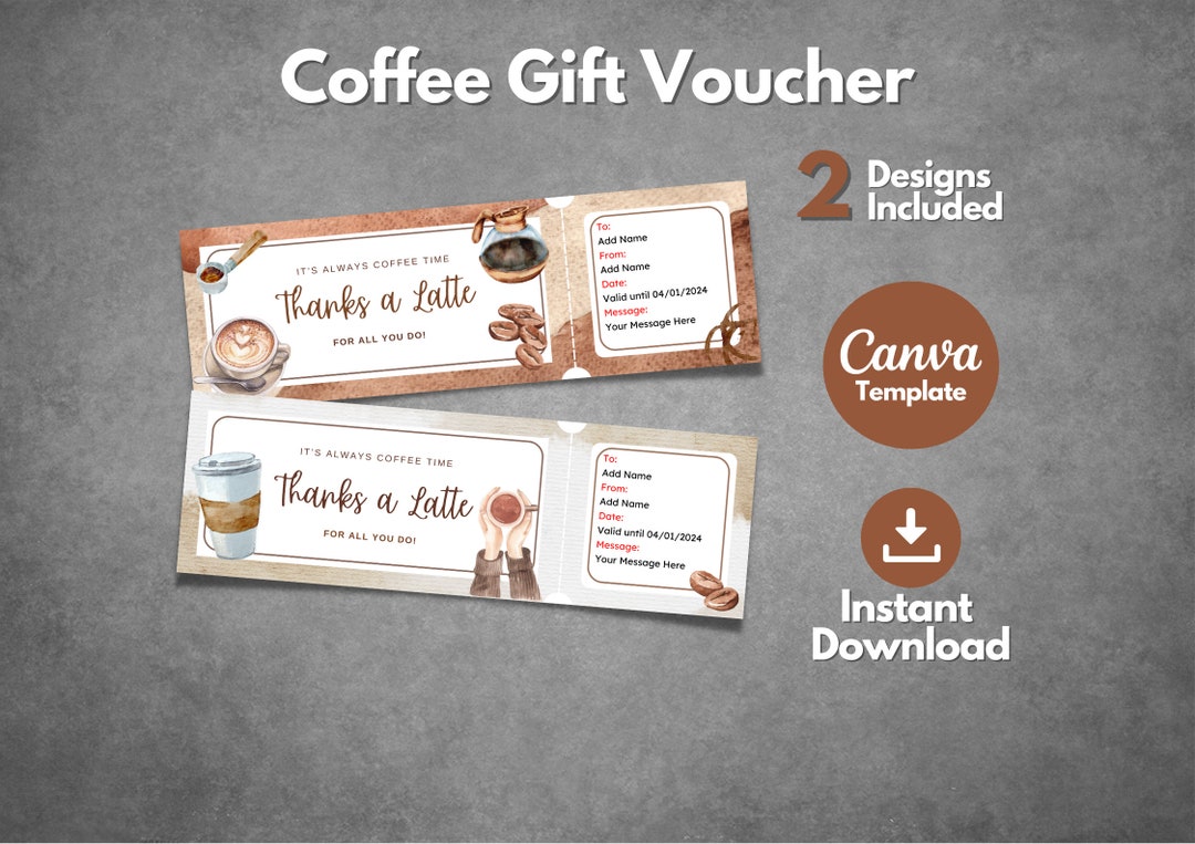 Editable Coffee Gift Voucher Template, Printable Thanks a Latte Coupon ...