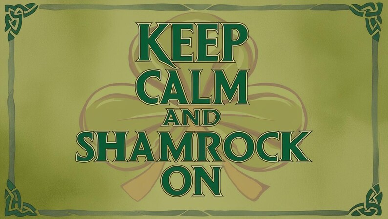 Lucky St. Patrick's Day Digital Prints | | Keep Calm and Shamrock on ...