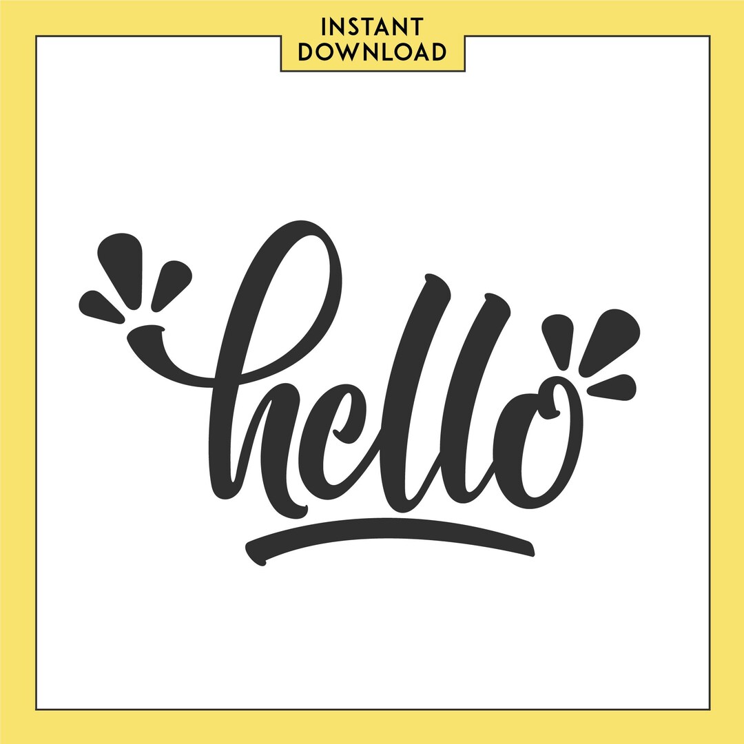 Hello SVG | Hello Art | Hello SVG Download | Hello Svg File | Cricut ...