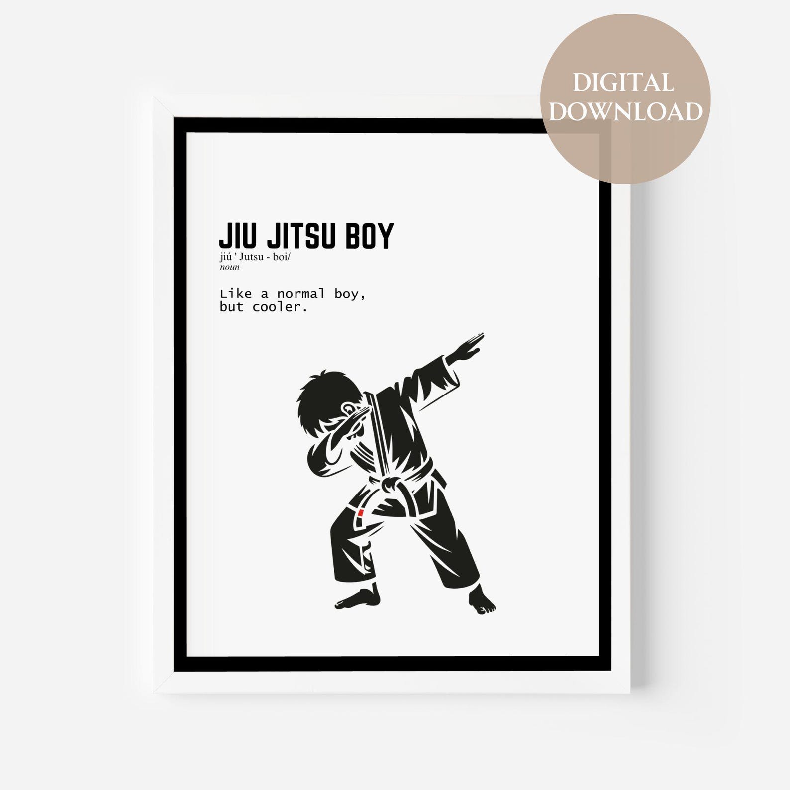 JIU JITSU Boy | Printable Wall Art | BJJ | Gym Poster Art | Instant ...