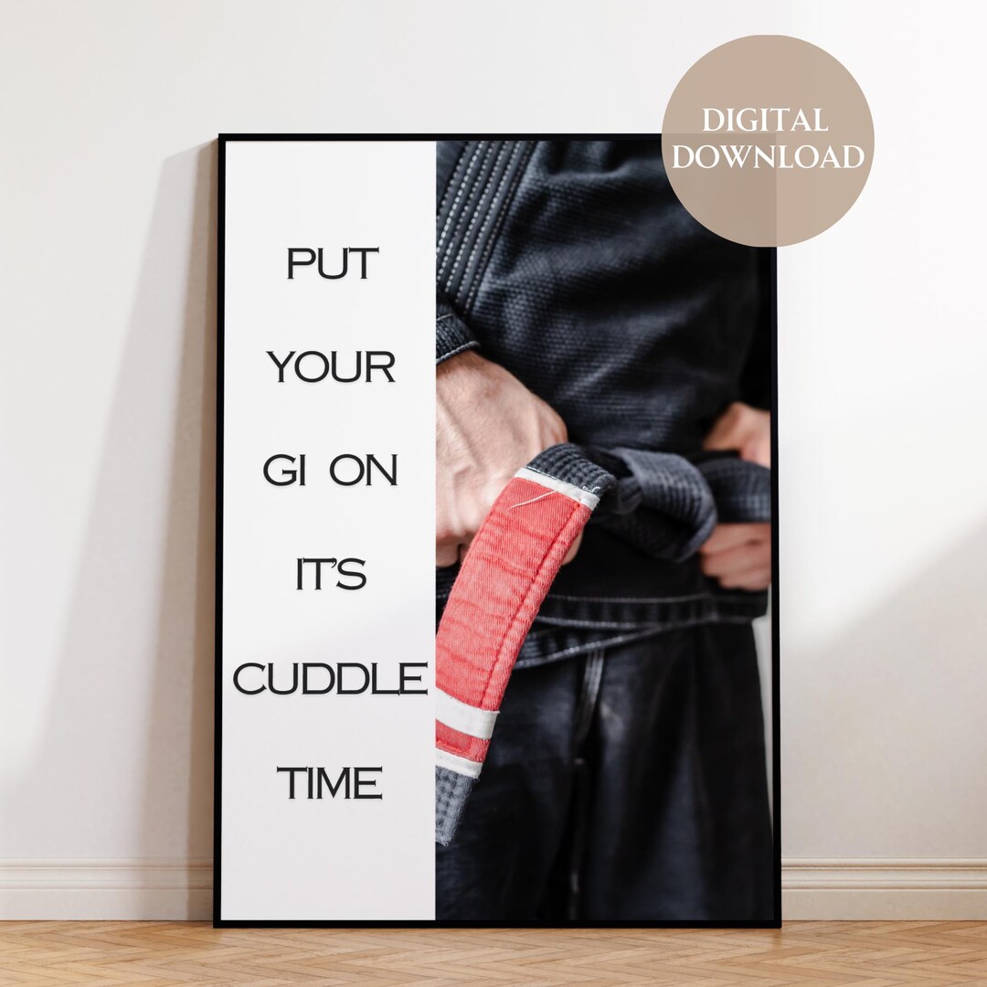 CUDDLE TIME | Jiu Jitsu | Printable Wall Art | BJJ | Martial Arts ...