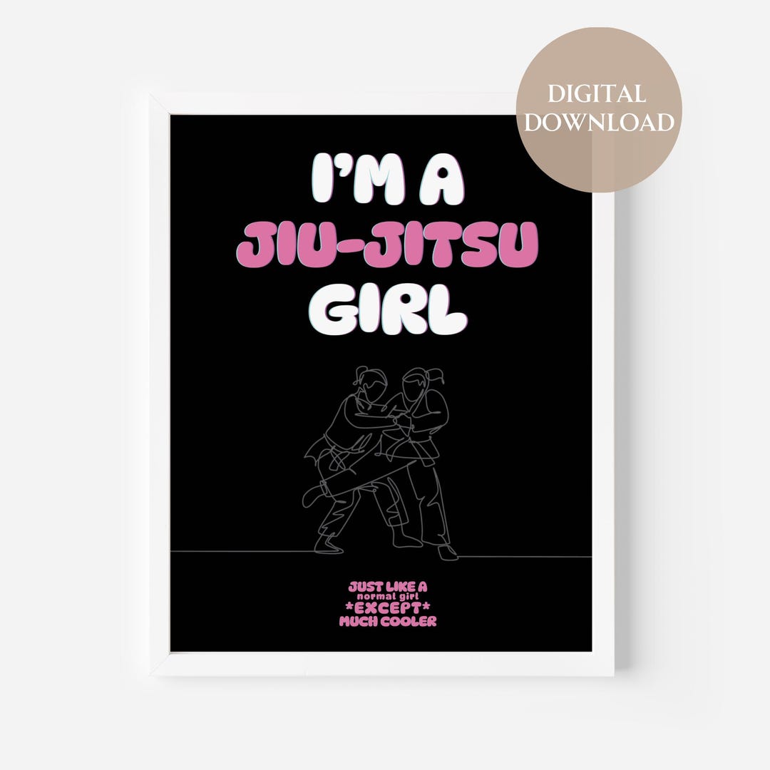 JIU JITSU Girl | Jiu Jitsu | Printable Wall Art | Jiu Jitsu | Letter ...