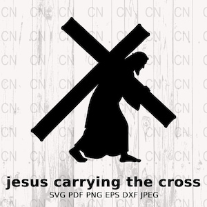 Jesus Carrying the Cross SVG, Religious Silhouette, Christian Clipart ...