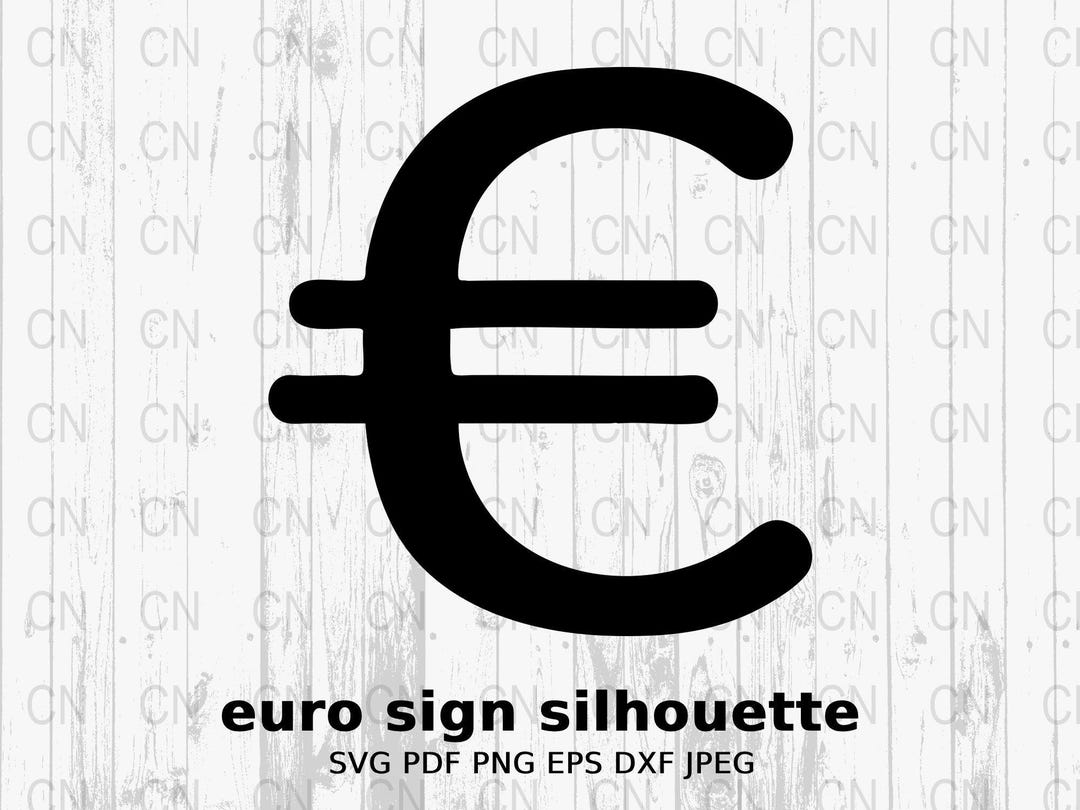 Euro Sign Silhouette SVG, Currency Symbol Clipart, Money Vector ...