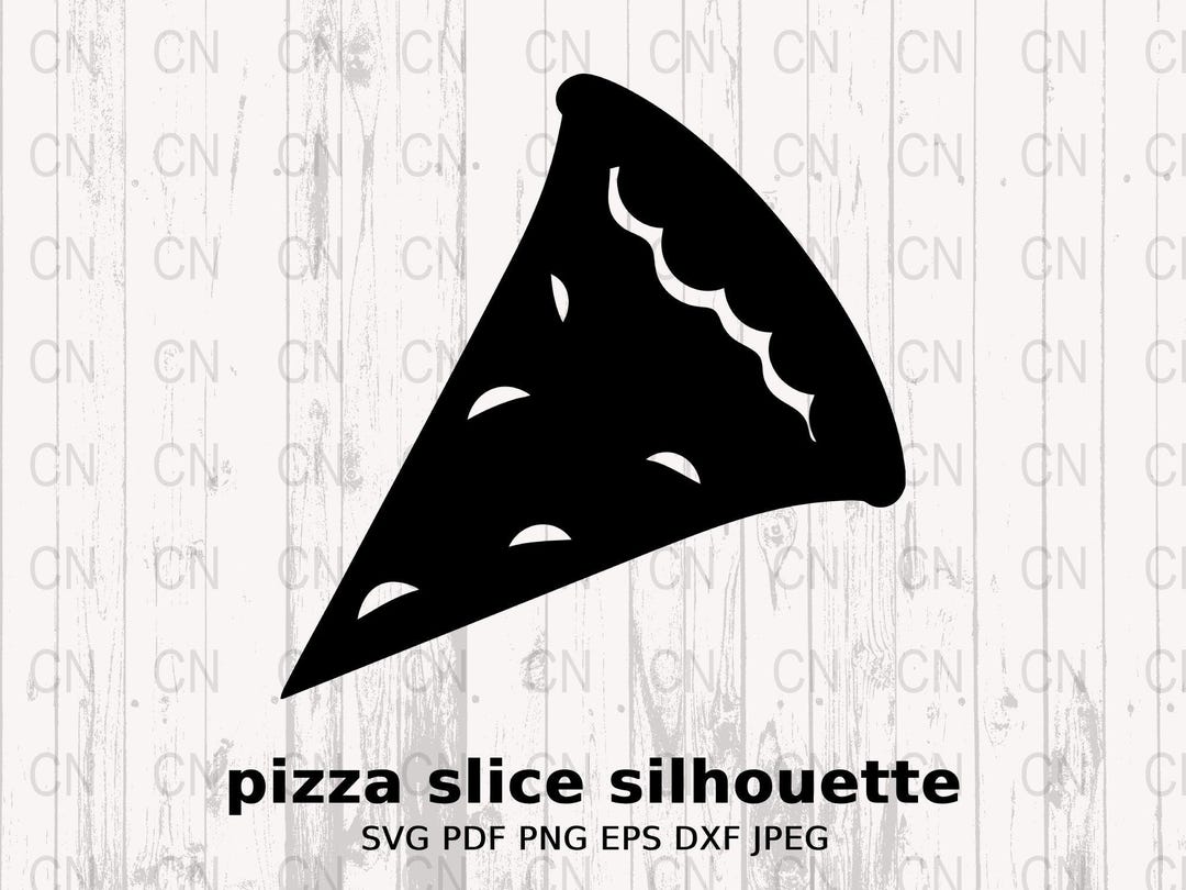 Pizza Slice Silhouette SVG, Food Clipart, Pizza Vector, Digital Cut ...