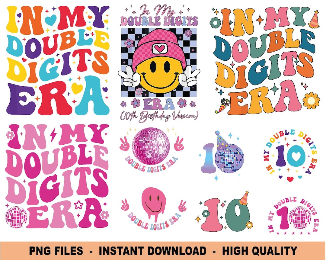 Png Bundle, in My Double Digits Era Shirt, 10th Birthday Shirt, in My ...