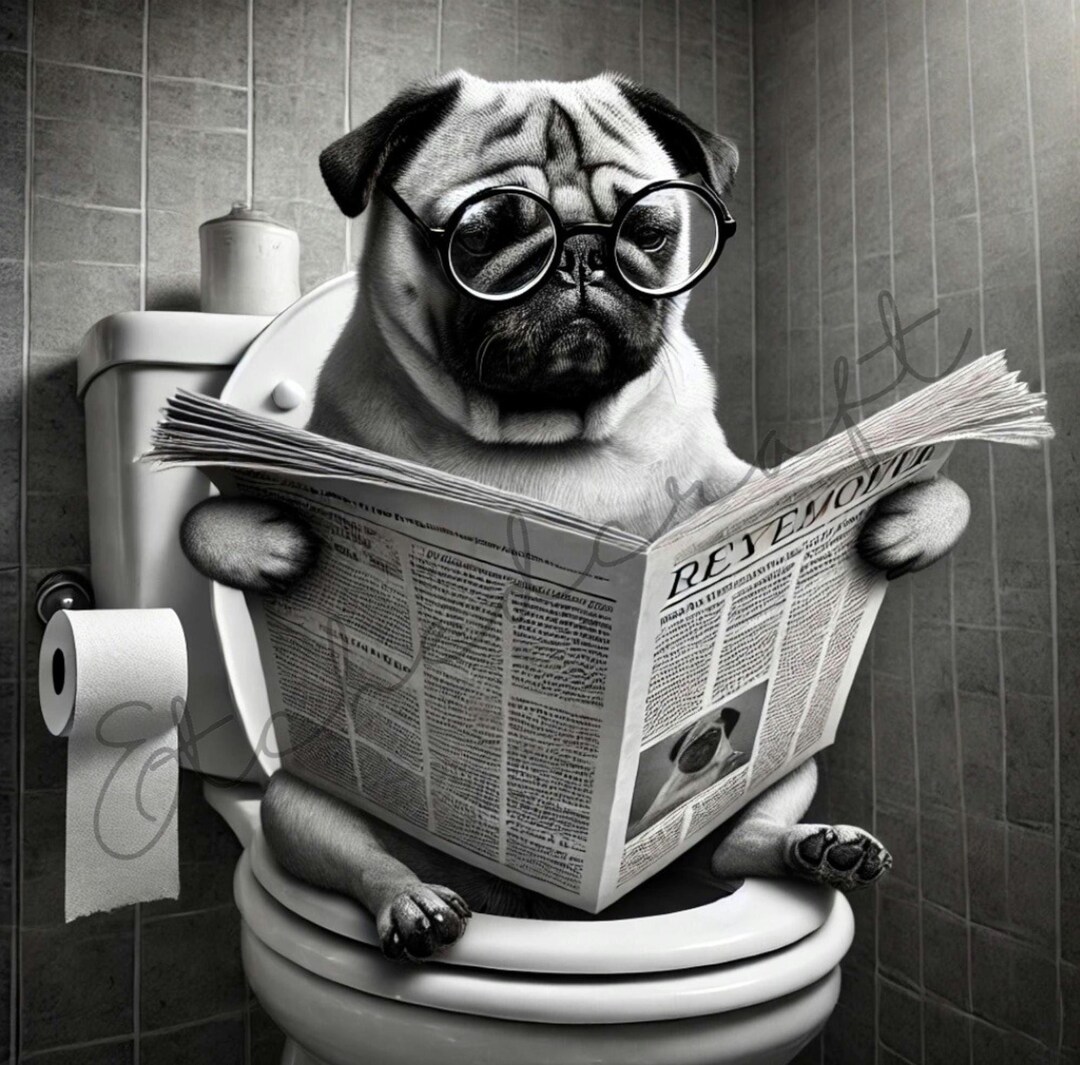 Funny Pug Bathroom Print: Dog Reading Newspaper Art (digital Download ...