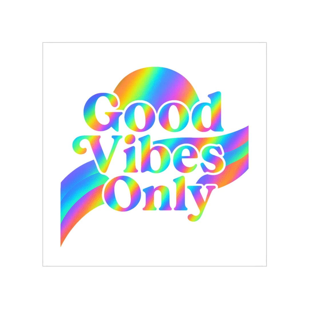 Good Vibes Only Transparent Outdoor Sticker, Rainbow Aesthetic Decal ...
