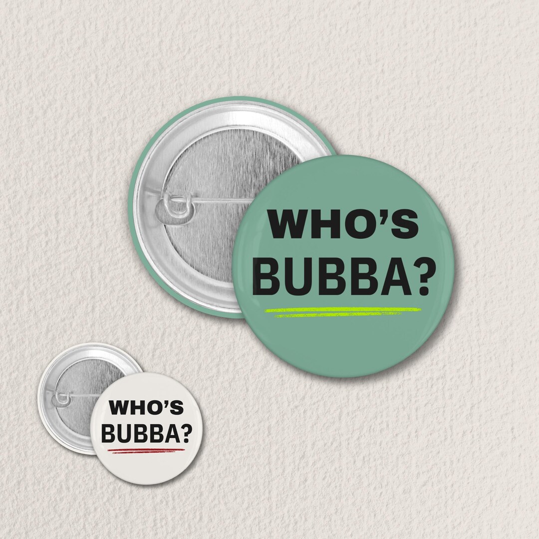 Who’s Bubba? Release the Epstein Files Neon Protest Button, Anti ...