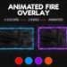 Animated Fire Twitch Overlay Stream Package | Twitch, Youtube, Kick ...
