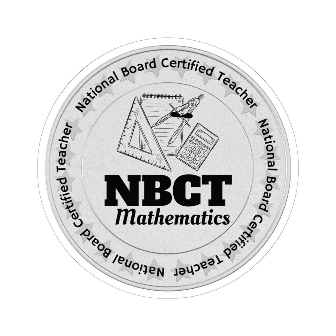 NBCT Mathematics Teacher Sticker: National Board Certification Pride - Etsy