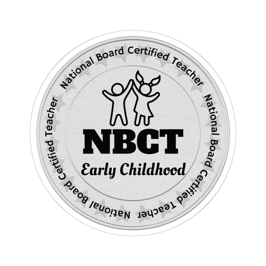National Board Certification Early Childhood Teacher Sticker NBCT Pride ...