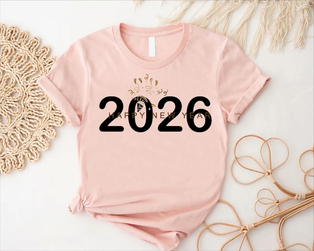 Happy New Year 2026 Shirt, Cute New Year Family Shirt,new Year's Eve ...