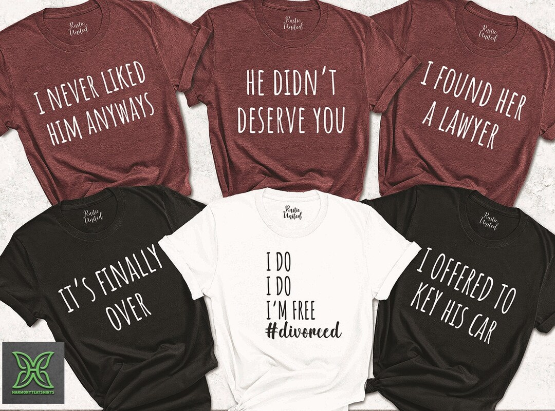 Funny Divorce Party Shirts, Matching Divorce Party Shirt,newly Divorced ...