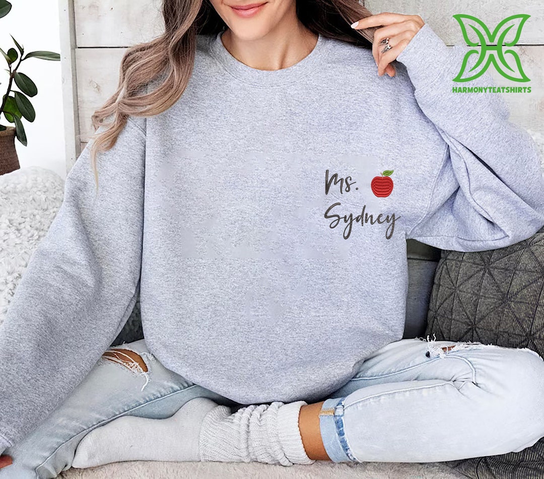 Embroidered Teacher Sweatshirt, Personalized Teacher Gift, Teacher Name ...