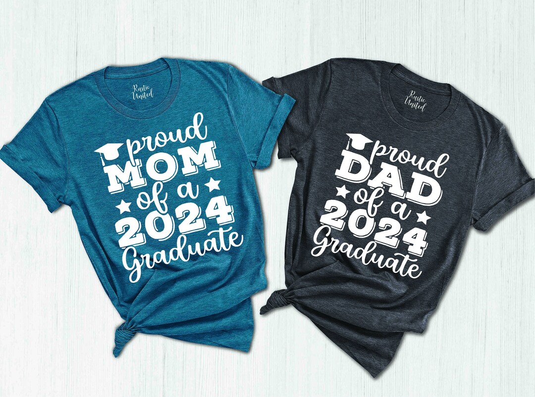 Class of 2024 Family Graduation Shirt,proud Dad/mom of a 2024 Graduate Matching Tee, Custom ...
