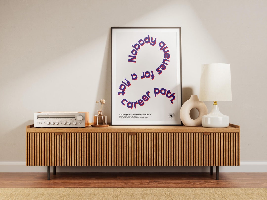 Motivational Quote Poster Nobody Queues for a Flat Career Path ...