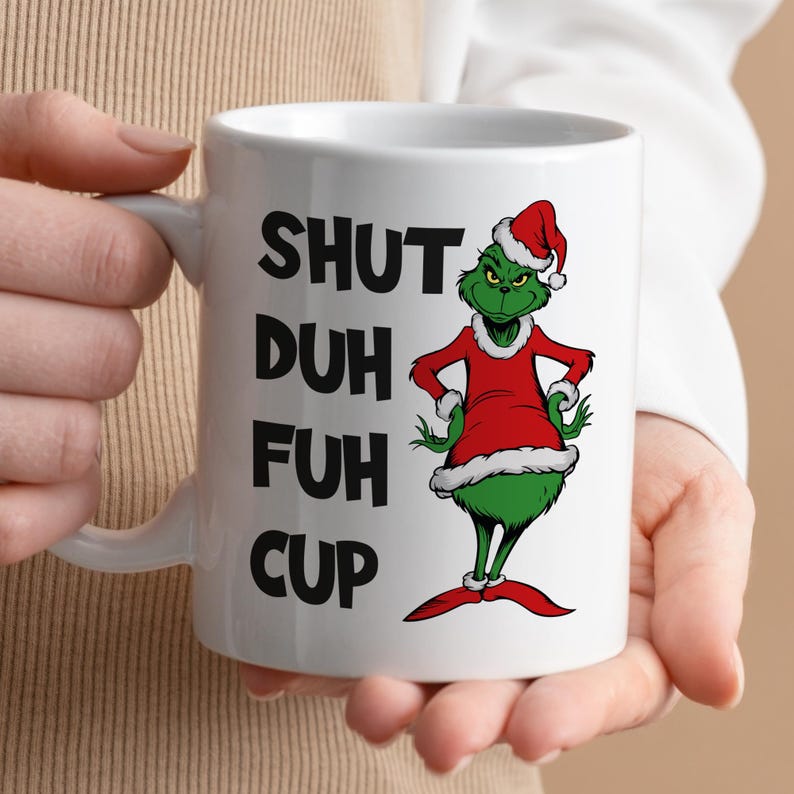 Shut Duh Fuh Cup Mug, Funny Mug, Christmas Mug, Funny Christmas Gift ...