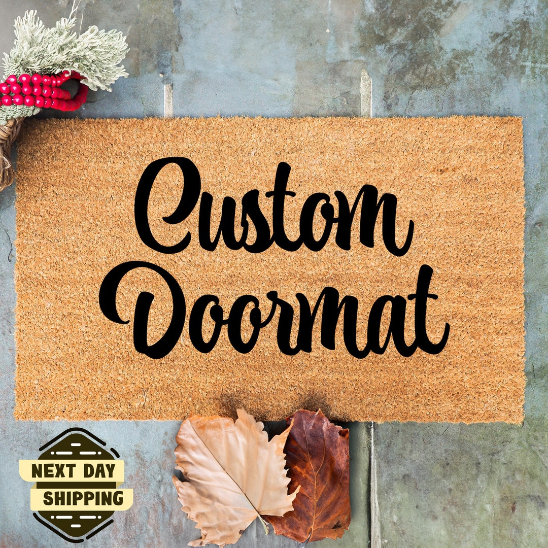Completely Customizable Doormat, New Home Gift ,design Your Own Doormat ...