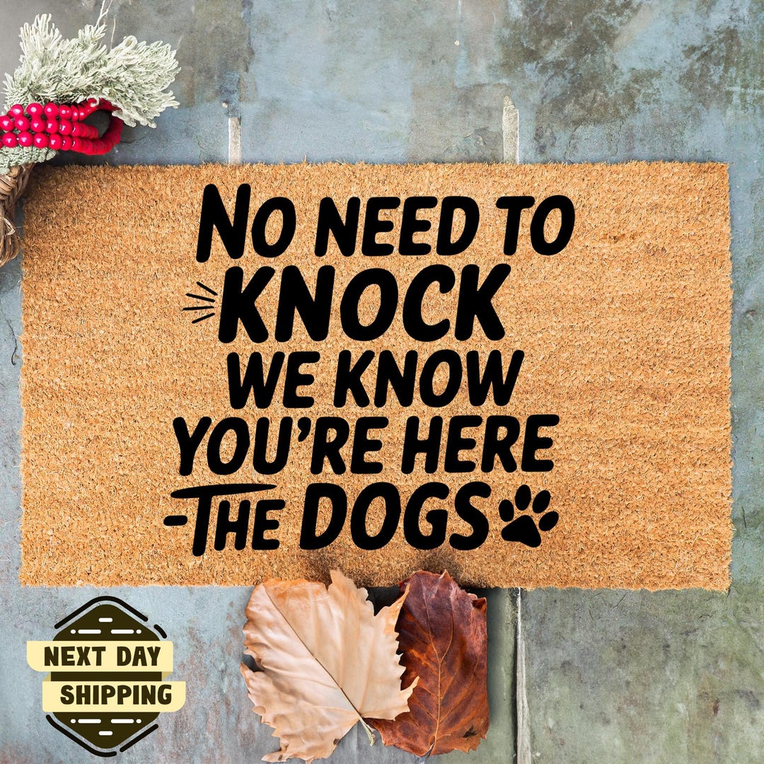 No Need to Knock We Know You're Here Doormat, Funny Doormat, New Home ...