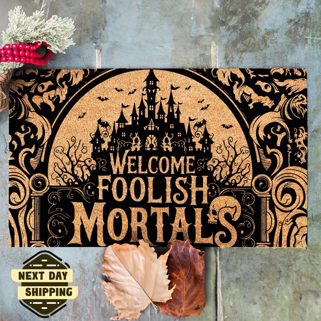 Welcome Foolish Mortals Doormat, Halloween Welcome Mat, Witch Halloween ...