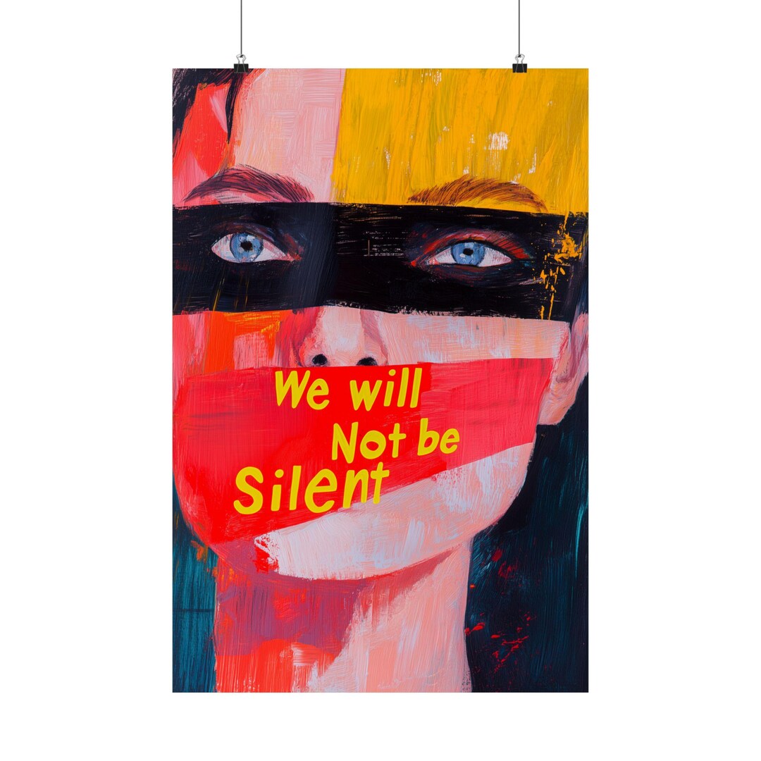 We Will Not Be Silent Poster: Expressionist Woman Protest Art - Etsy