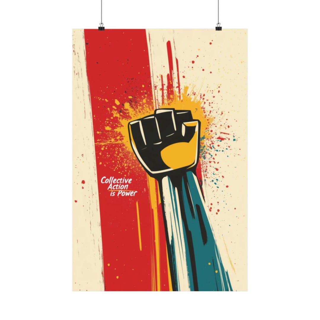 Collective Action is Power Poster Wall Art Strength in Unity ...