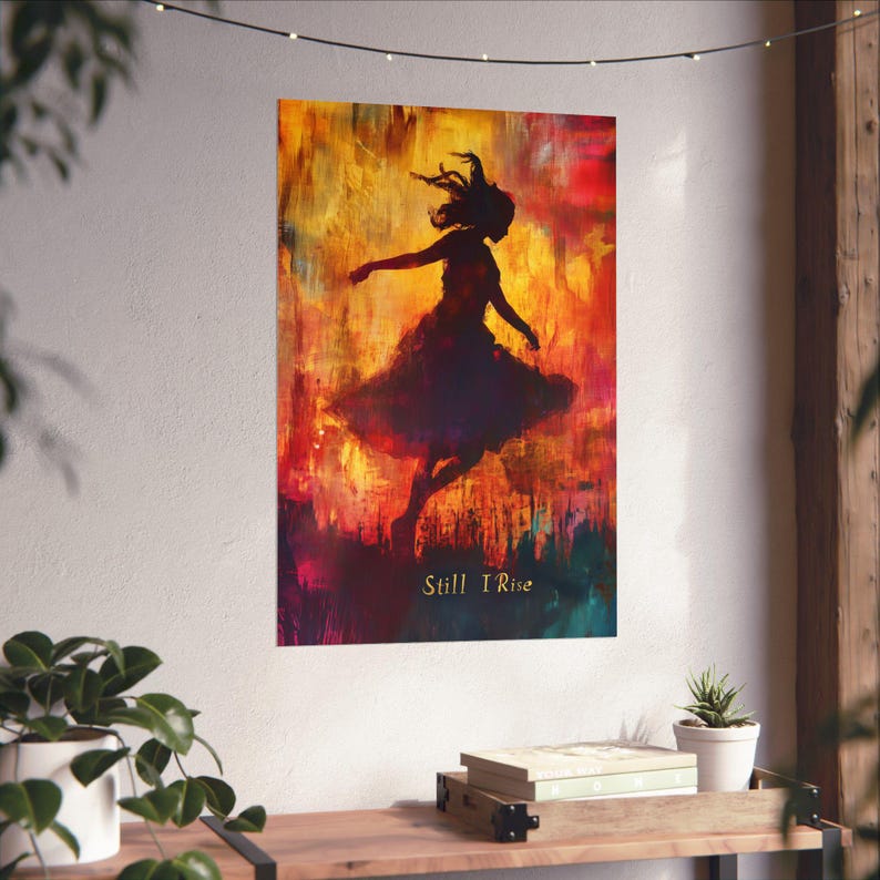Still I Rise Poster: Maya Angelou Poetry Art, Woman Silhouette - Etsy