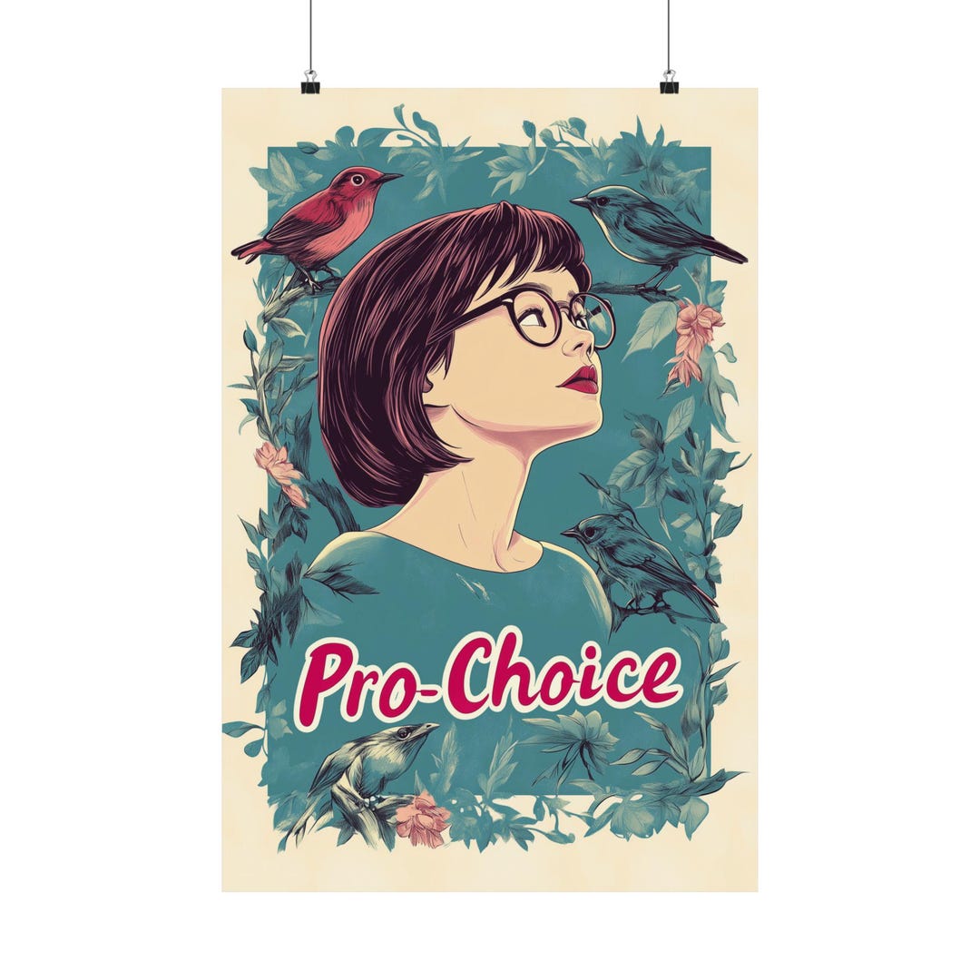 Pro-choice Poster Wall Art Beautiful Illustration Poster Supporting ...