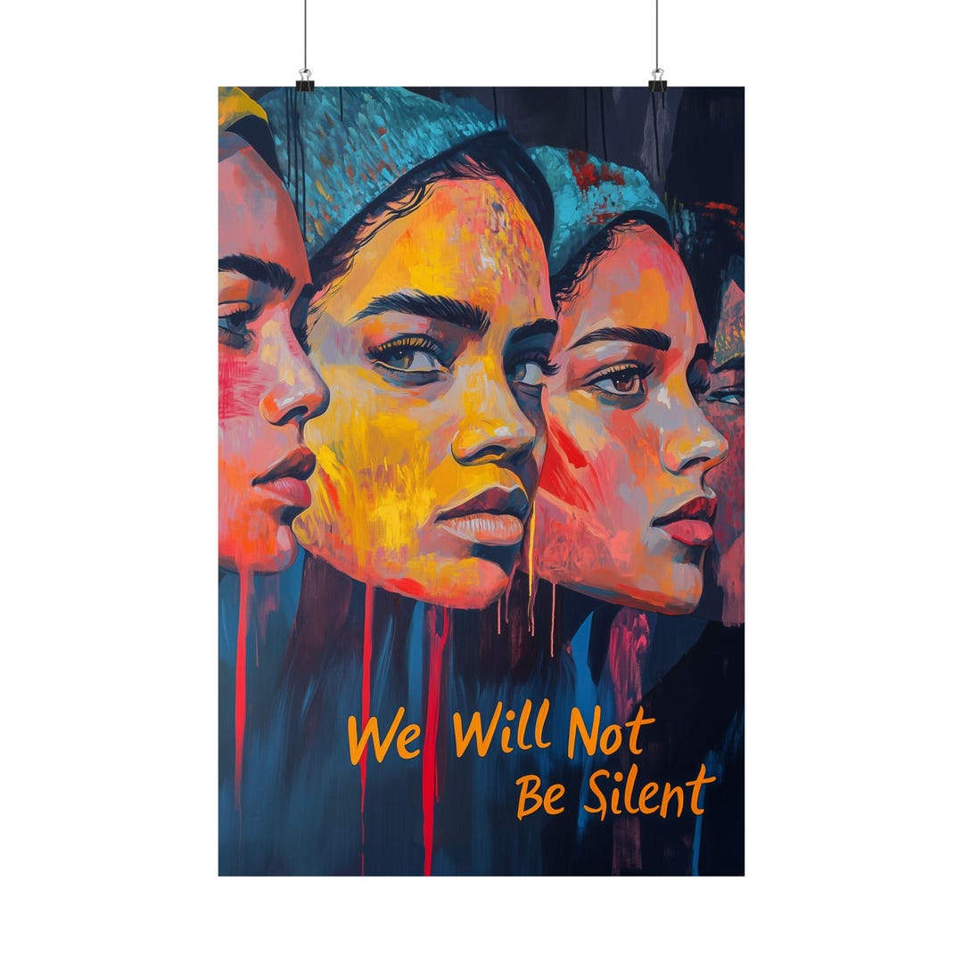 We Will Not Be Silent Poster Wall Art Powerful Protest Poster Support ...