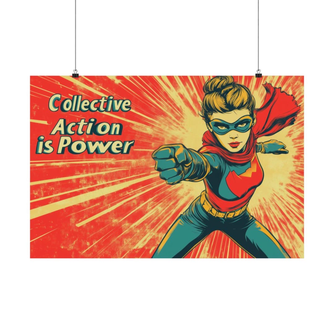 Retro Style Superhero Poster: "collective Action is Power" Protest Art ...
