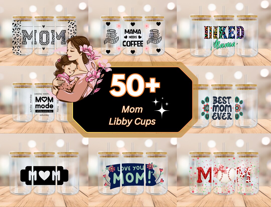 Mom Glass Can SVG Bundle| Mom Life Flower Libbey Glass Wrap PNG| Mother ...