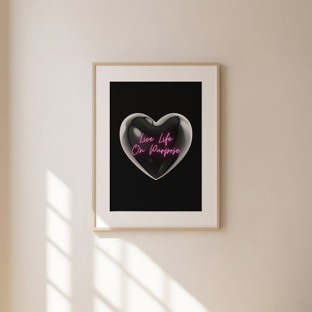 Live Life on Purpose Heart, Printable Art Decor, Digital Download ...