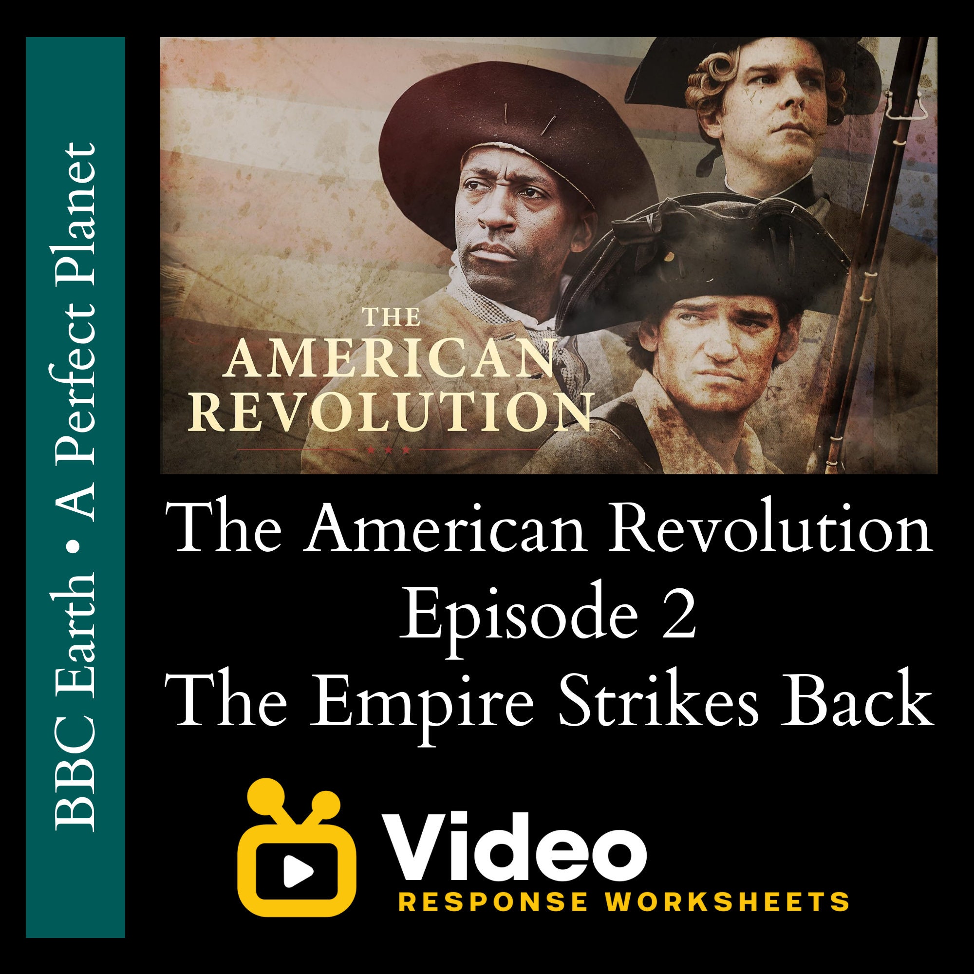 The American Revolution - Episode 2 - Video Response Worksheet and Key ...