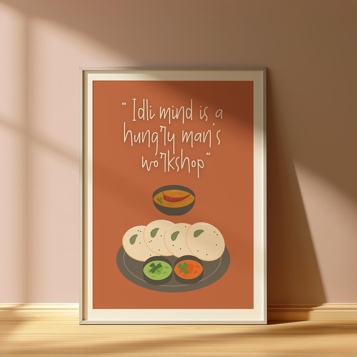 Idli Mind is Hungry Mans Workshop | Idli Sambar Print | India Poster ...