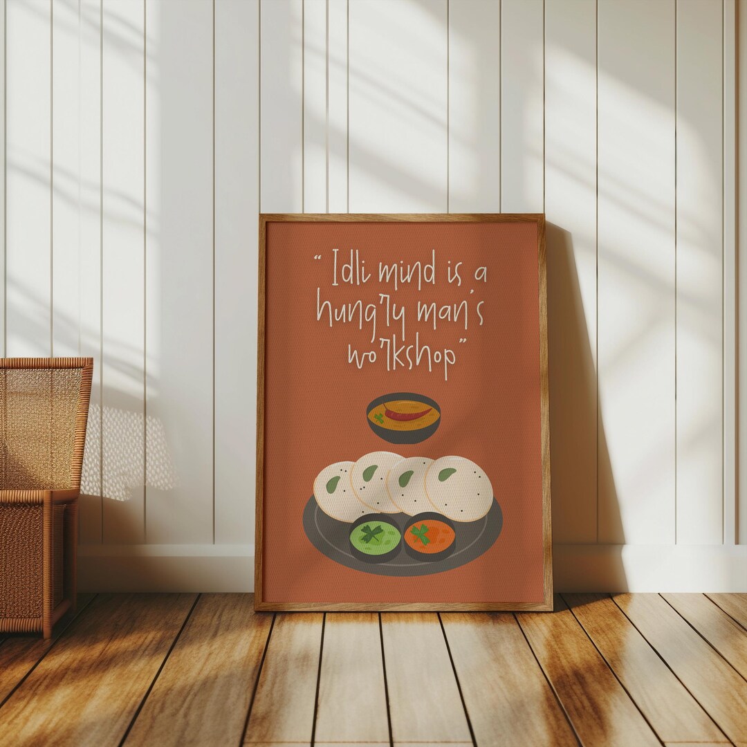 Idli Mind is Hungry Mans Workshop | Idli Sambar Print | India Poster | Desi Art | Kitchen Décor ...