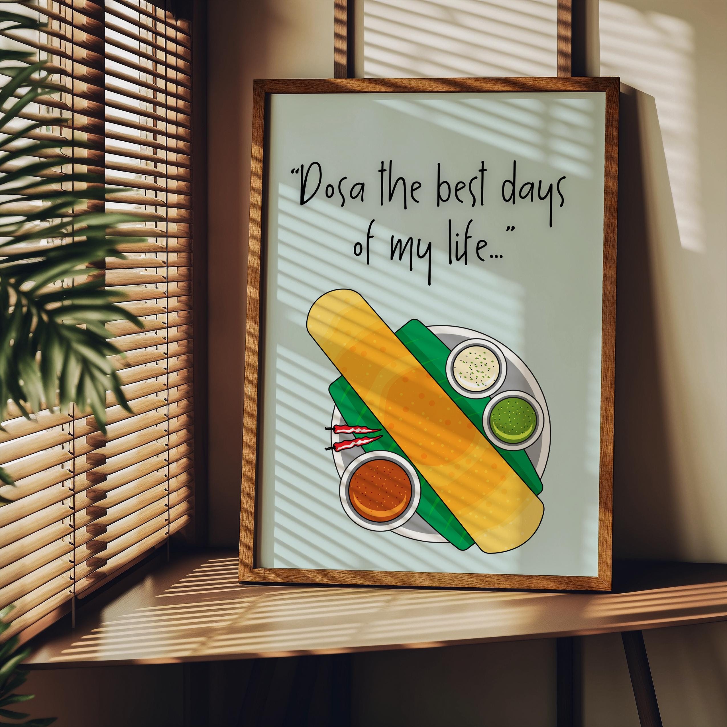 Dosa Print India Poster Desi Art Kitchen Décor Food Art Eat Sign ...