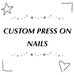Custom Press-ons Custom Sizing Cute Style Custom Color Options Glue-on ...
