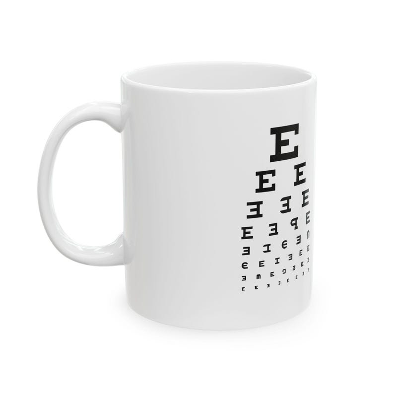 Eye Chart I See What Eyeballs You Did There Mug | Funny Optical Coffee ...